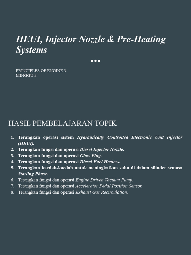 Week 5 HEUI, Injector Nozzle, Pre-Heating Systems - Vacuum Pump | PDF