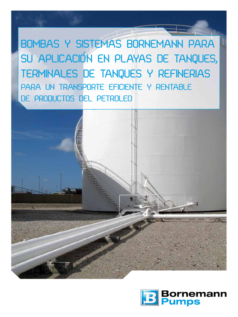 Bombas y Sistemas Bornemann para Su Aplicacio N en Playas de Tanques Terminales de Tanques y ...