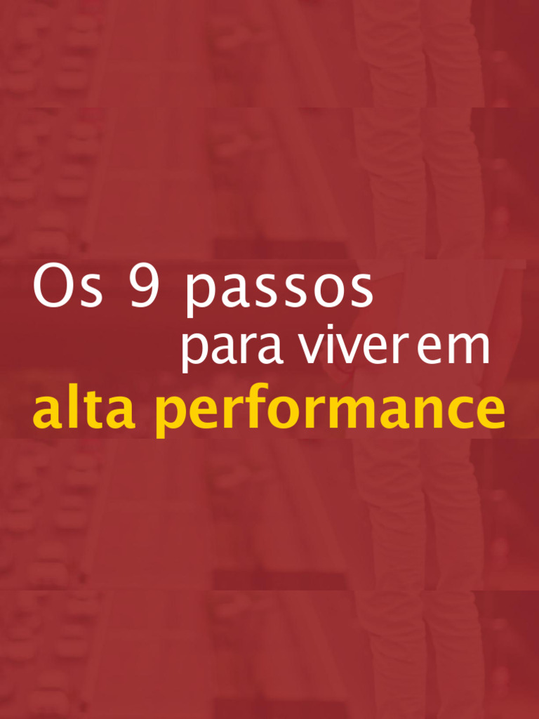 9 Passos para Alta Performance | PDF | Pensamento | Empreendedorismo