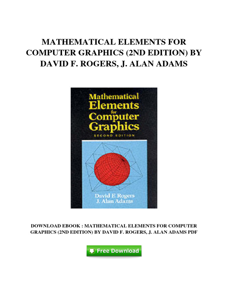 Mathematical Elements For Computer Graphics (2Nd Edition) by David F ...
