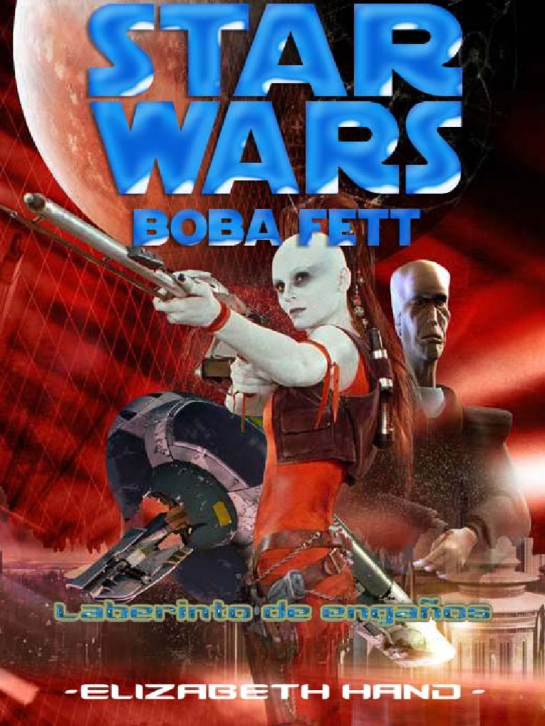 075 - Boba Fett 03 - Laberinto de Enganos 2C Elizabeth Hand | PDF