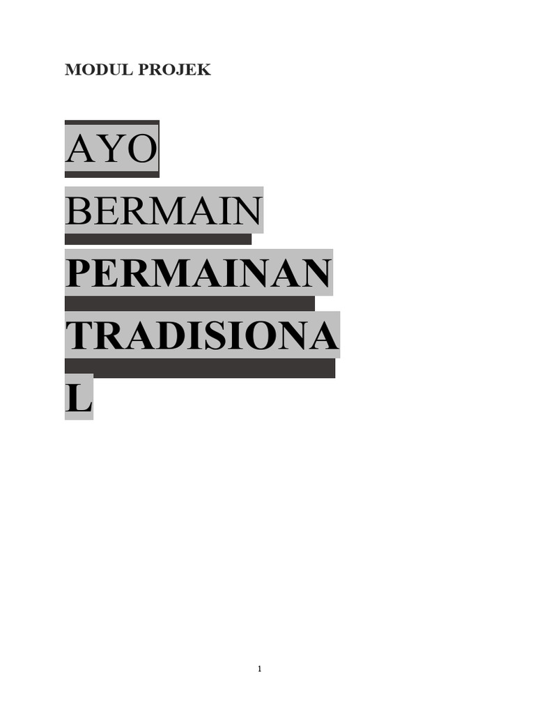 MODUL PROJEK P5 Permainan Tradisional SMP | PDF MODUL PROJEK P5 Permainan Tradisional SMP | PDF