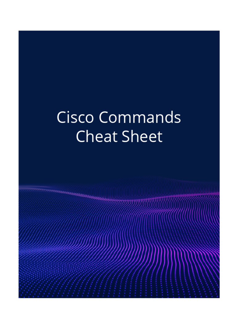 Cisco Commands Cheat Sheet | PDF | Ip Address | Router (Computing)