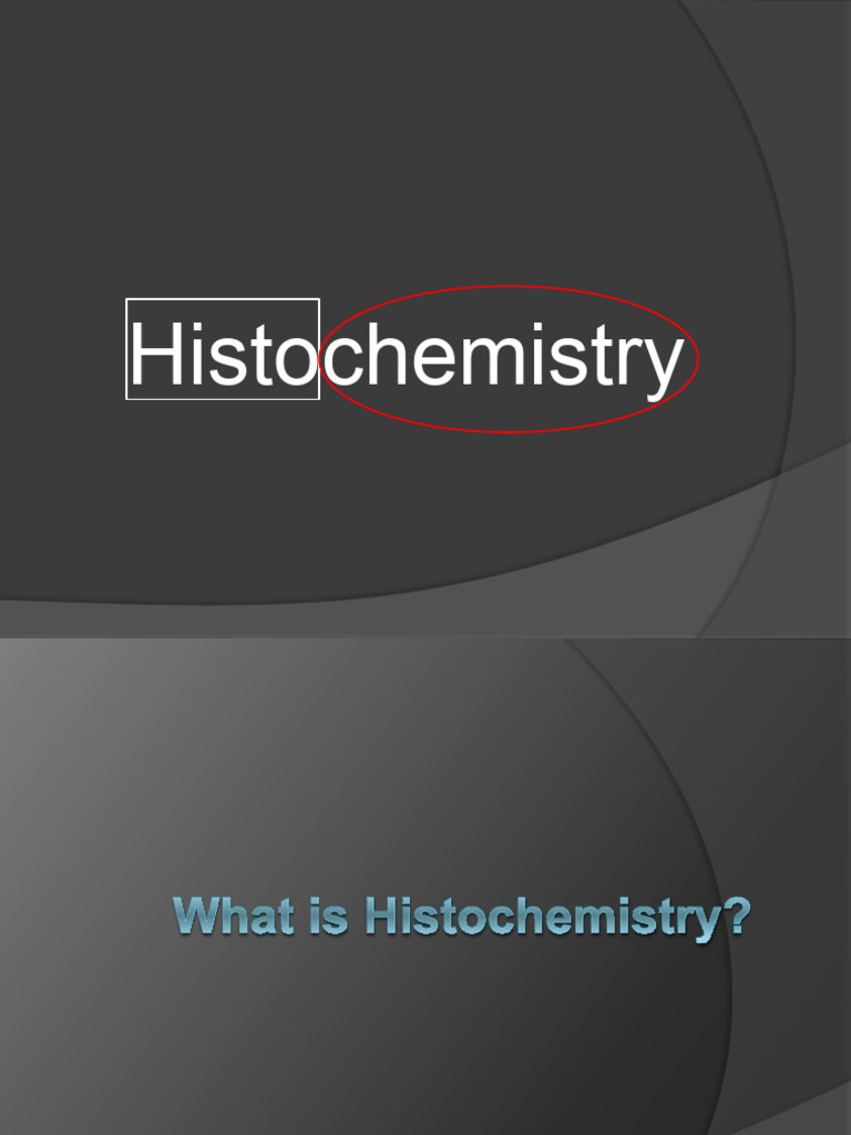 Histochemistry | PDF | Staining | Fixation (Histology)