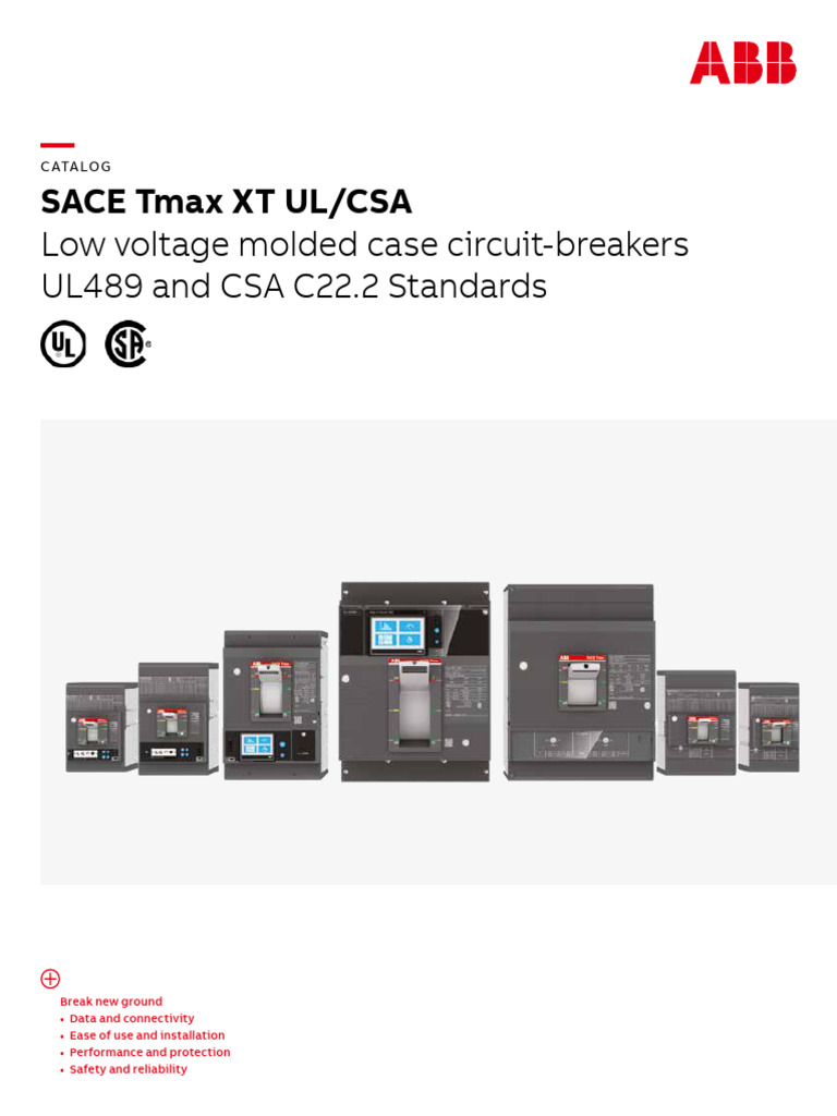 SACE Tmax XT UL - CSA Low Voltage Molded Case Circuit Breakers UL489 and CSA C22.2 Standards ...