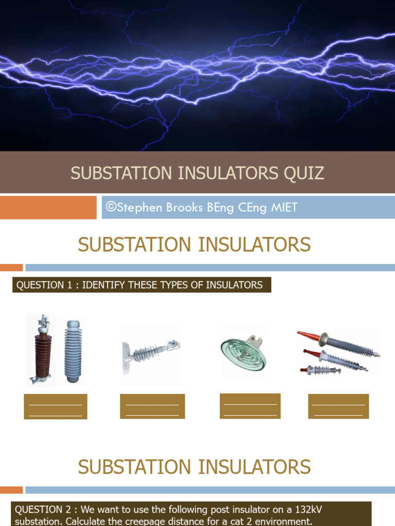 4.1 Substation Insulators Quiz | PDF | Insulator (Electricity ...
