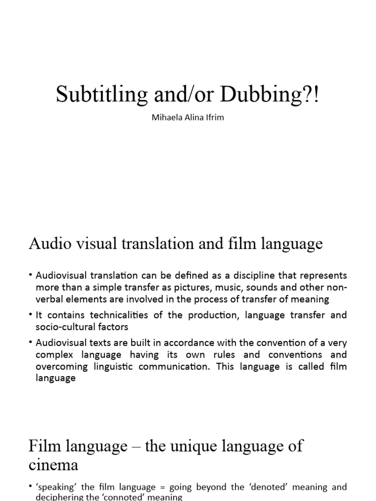 Subtitling Vs Dubbing | PDF | Linguistics | Human Communication