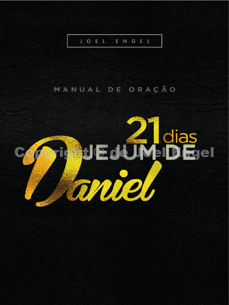 21 Dias - Jejum de Daniel Copyright © de Joel Engel | PDF | Jejum | Daniel (personagem Bíblica)