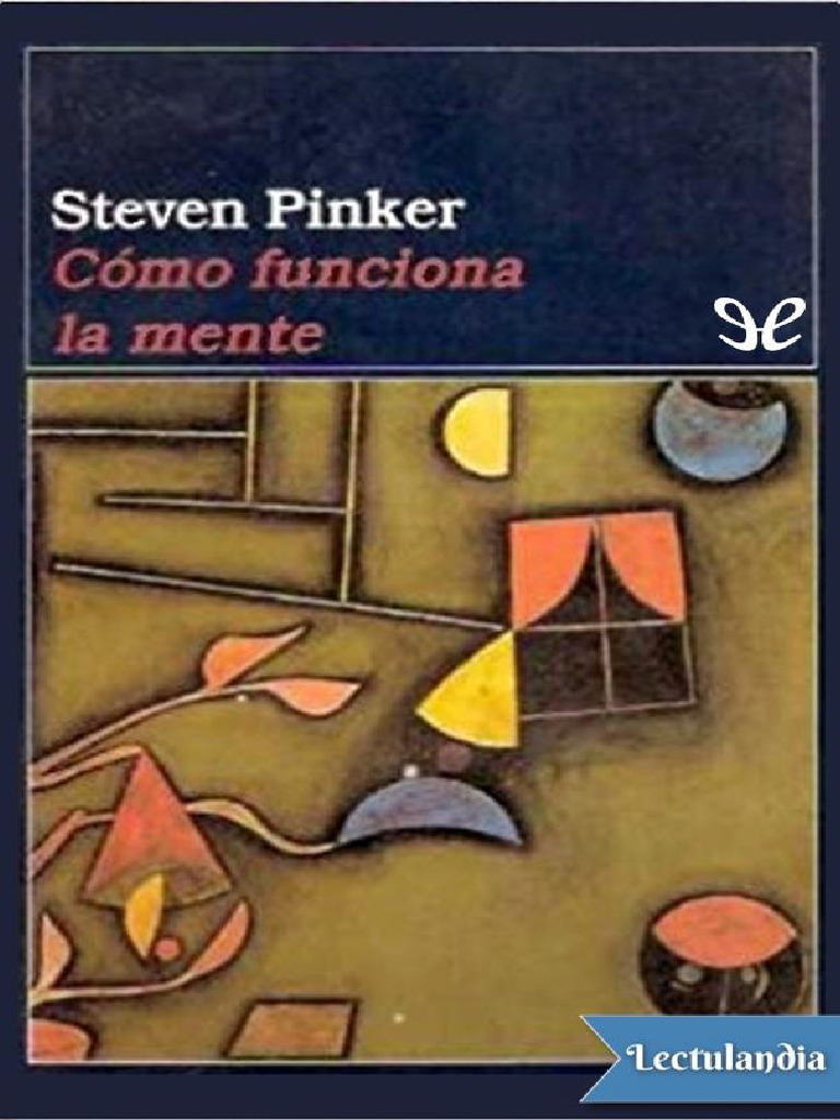 FRAGMENTOS. Como Funciona La Mente - Steven Pinker | PDF | Mente | Evolución