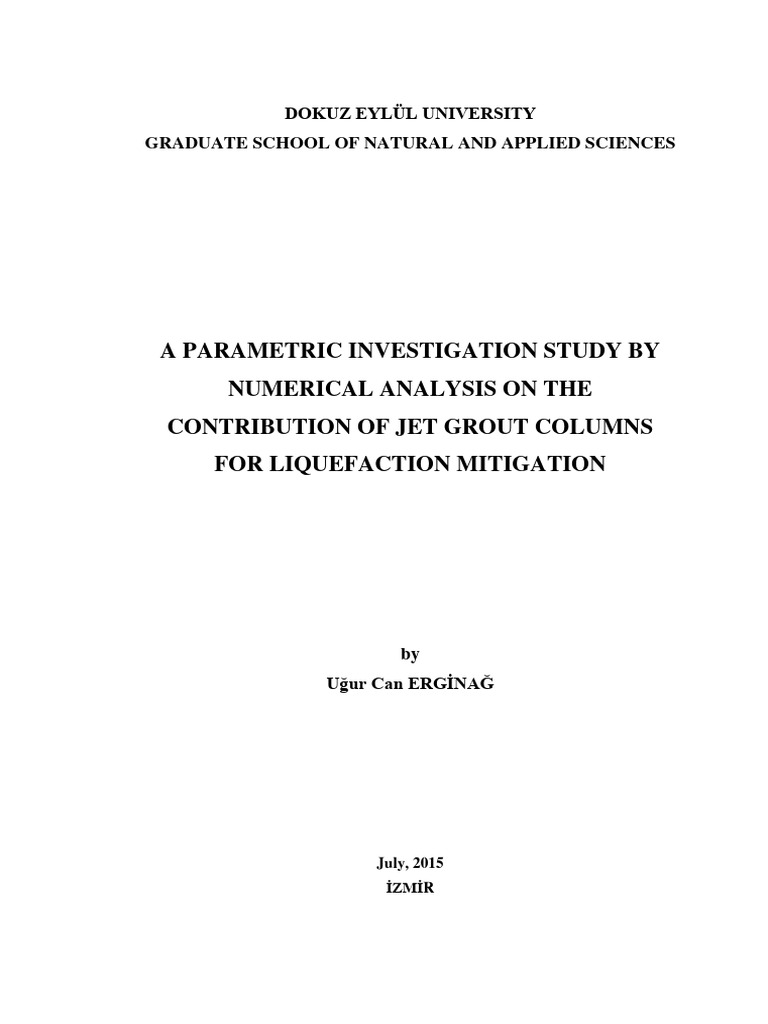 A Parametric Investigation Study by Numerical Analysis On The Contribution of Jet Grout Columns ...