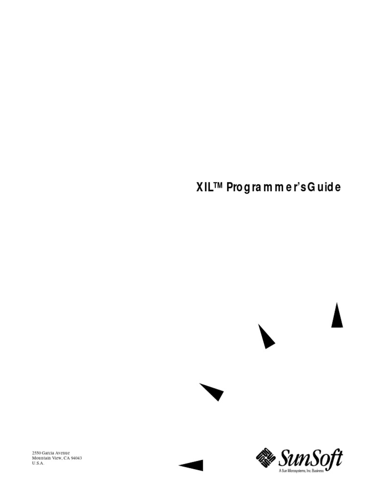 XIL™ Programmer's Guide: 2550 Garcia Avenue Mountain View, CA 94043 U.S ...