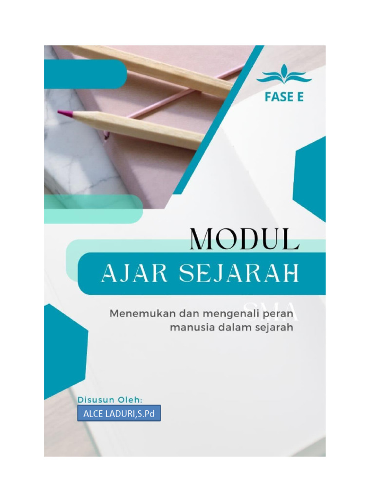 Modul Ajar Sejarah - Menemukan Dan Mengenal Peran Manusia Dalam Sejarah - Fase E | PDF