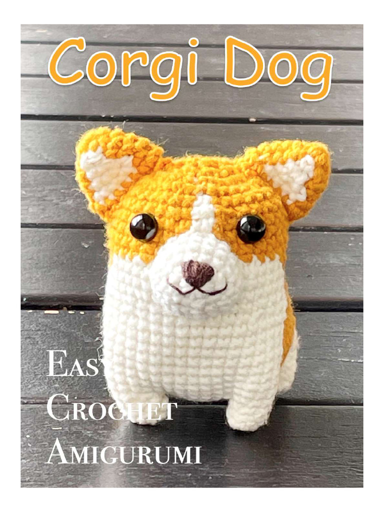 Crochet Corgi Dog Amigurumi Free PDF Pattern | PDF | Crochet | Yarn