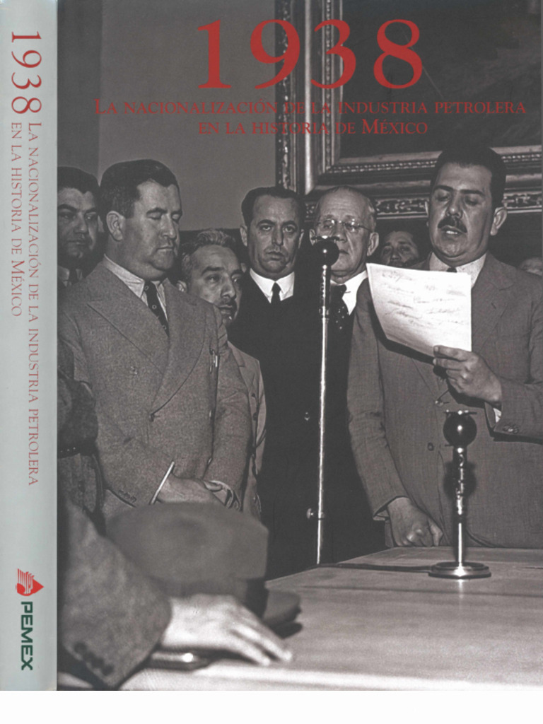 PEMEX - 1938 Nacionalizacion Industria Petrolera Mexico (Tesis) | PDF