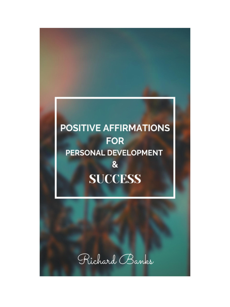 Positive Affirmations Success Sub | PDF | Mind | Thought