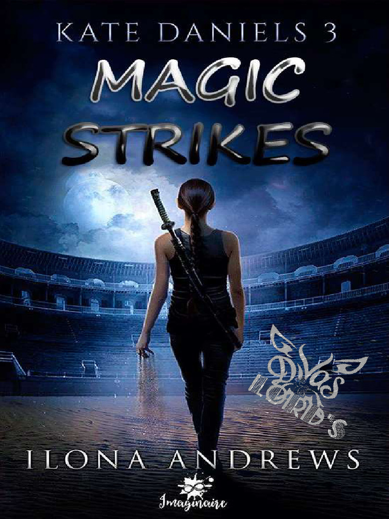 Kate Daniels 03 - Ataque Mágico 'Magic Strikes | PDF