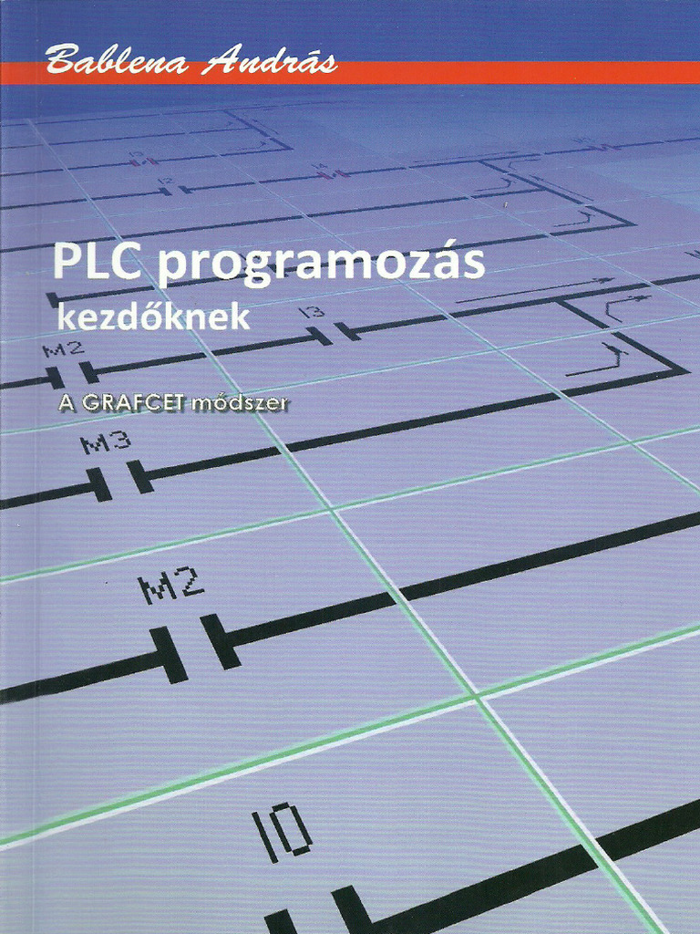 PLC Programozas Kezdoknek - Bablena Andras | PDF