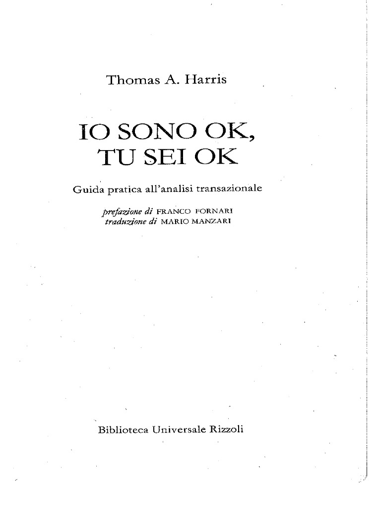 Io Sono Ok, Tu Sei Ok by Thomas Harris | PDF