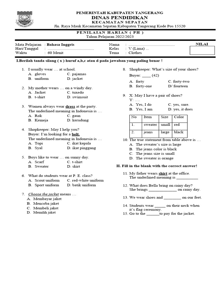 Soal Bahasa Inggris Kelas 5 Clothes k13 | PDF | Traditions | Dress Codes Soal Bahasa Inggris Kelas 5 Clothes k13 | PDF | Traditions | Dress Codes