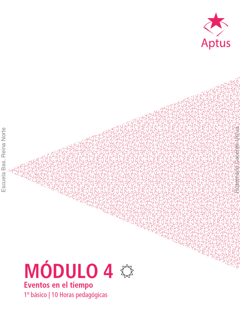 4 - 2023 1 Basico Matematica Modulo 4 Eventos en El Tiempo-Cuaderno de Trabajo Del Alumno | PDF ...