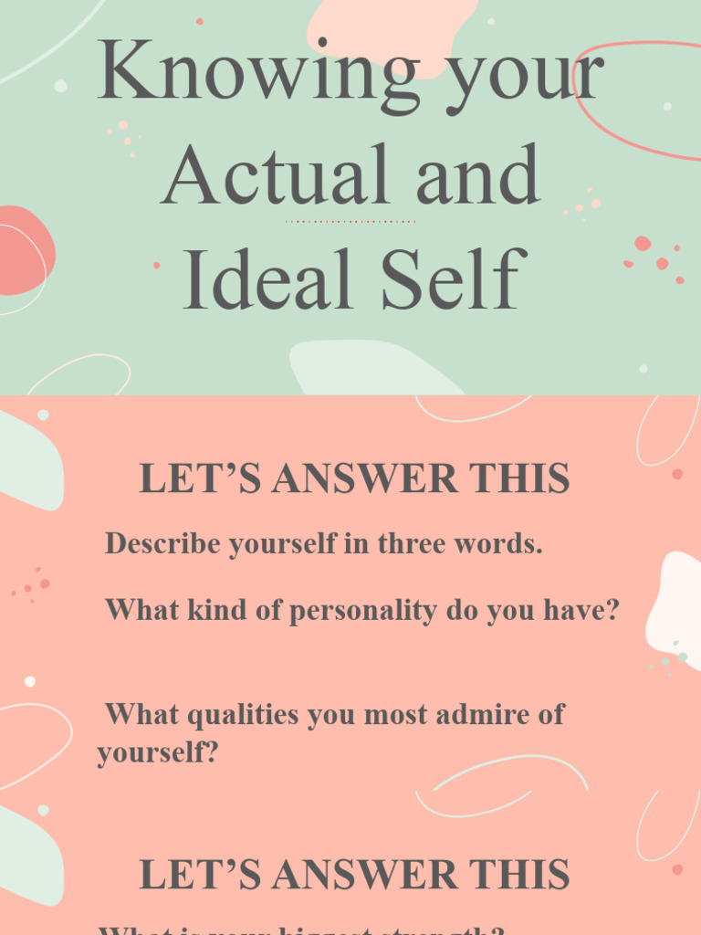 Week 1 Actual Self and Ideal Self | PDF | Experience | Metaphysics Of Mind Week 1 Actual Self and Ideal Self | PDF | Experience | Metaphysics Of Mind