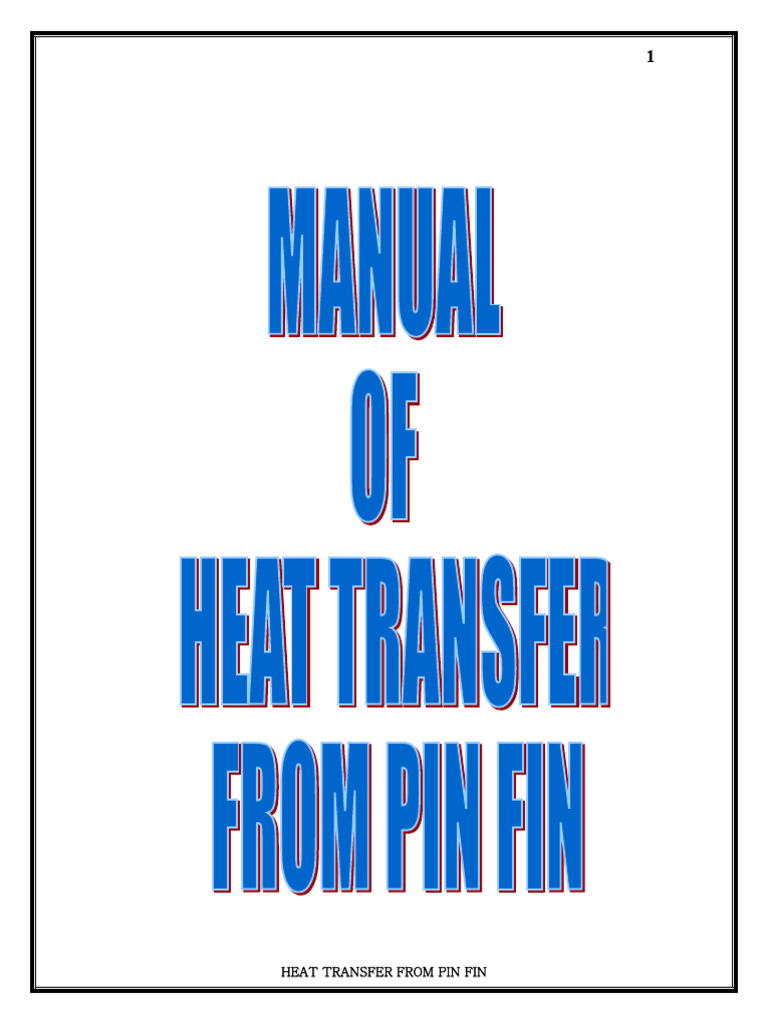 Manual For Heat Transfer From Pin Fin Apparatus | PDF | Heat Transfer ...