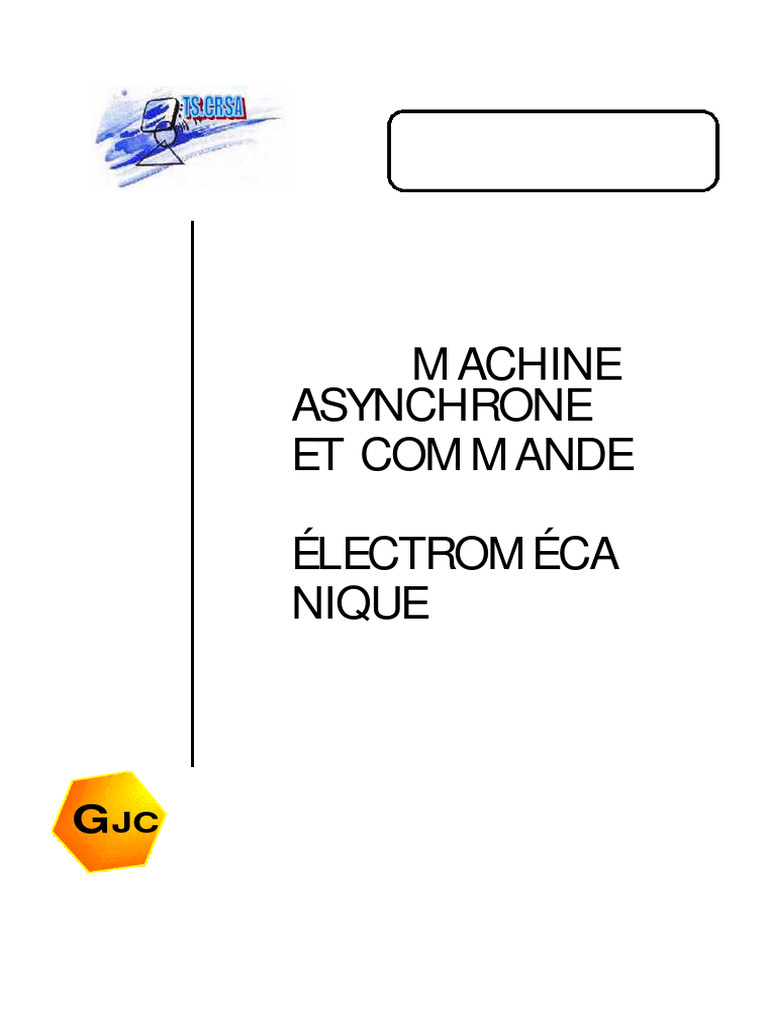 Machine ASYNCHRONE Et Commande ÉLECTRomecanique | PDF