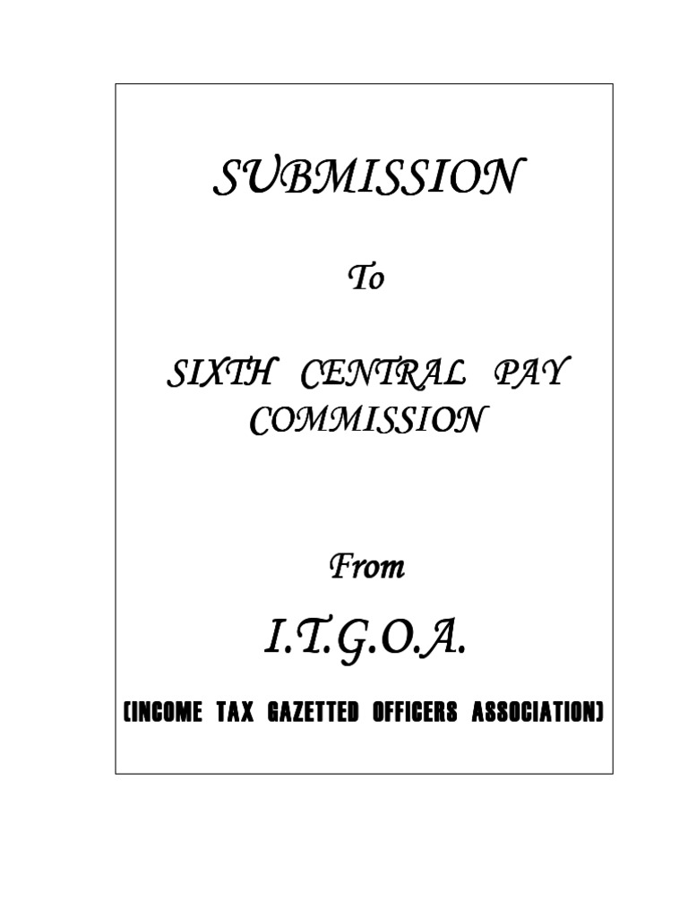 Submission To 6th CPC by ITGOA | PDF | Finance & Money Management