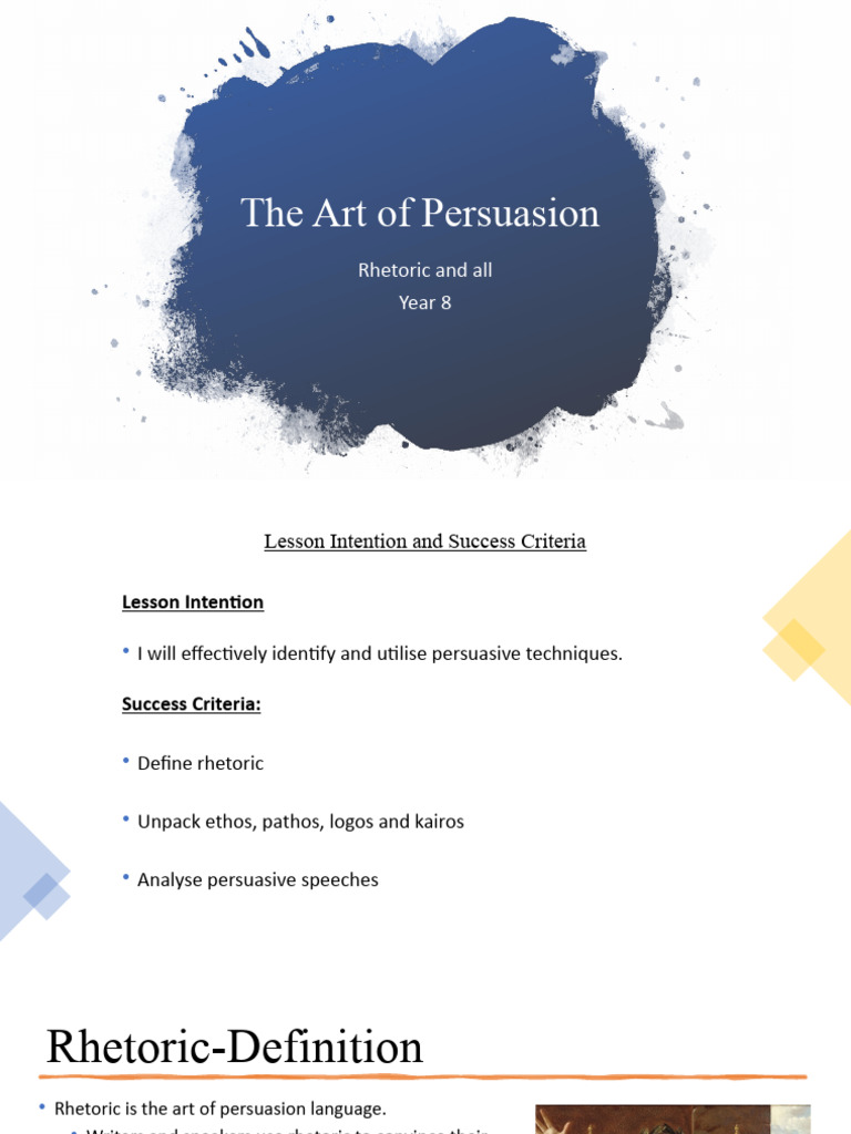 Year 8 The Art of Persuasion | PDF | Rhetoric | Argument