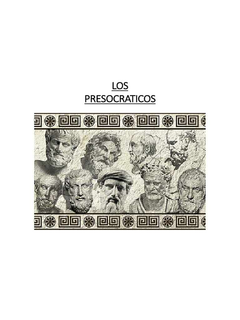 LOS Presocraticos | PDF | Metafísica | Filosofía griega antigua