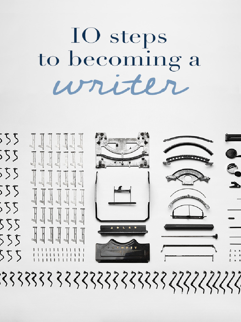 10 Steps To Become A Writer | PDF | Writers