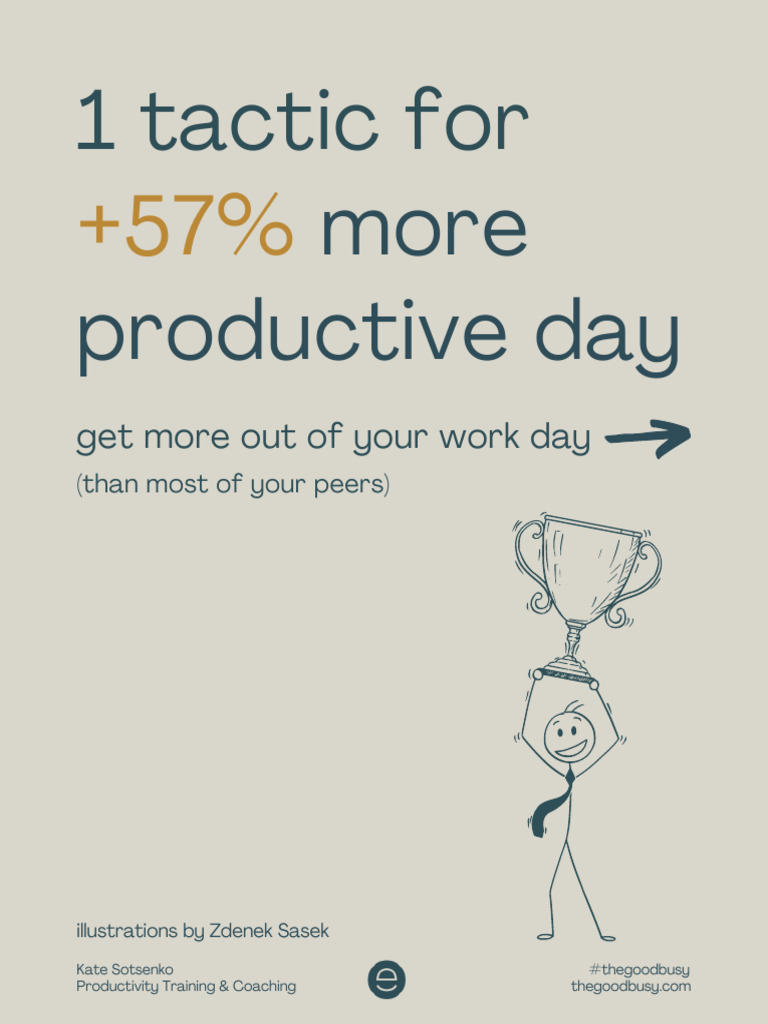 1 Tactic For +57 - More Productive Day at Work | PDF