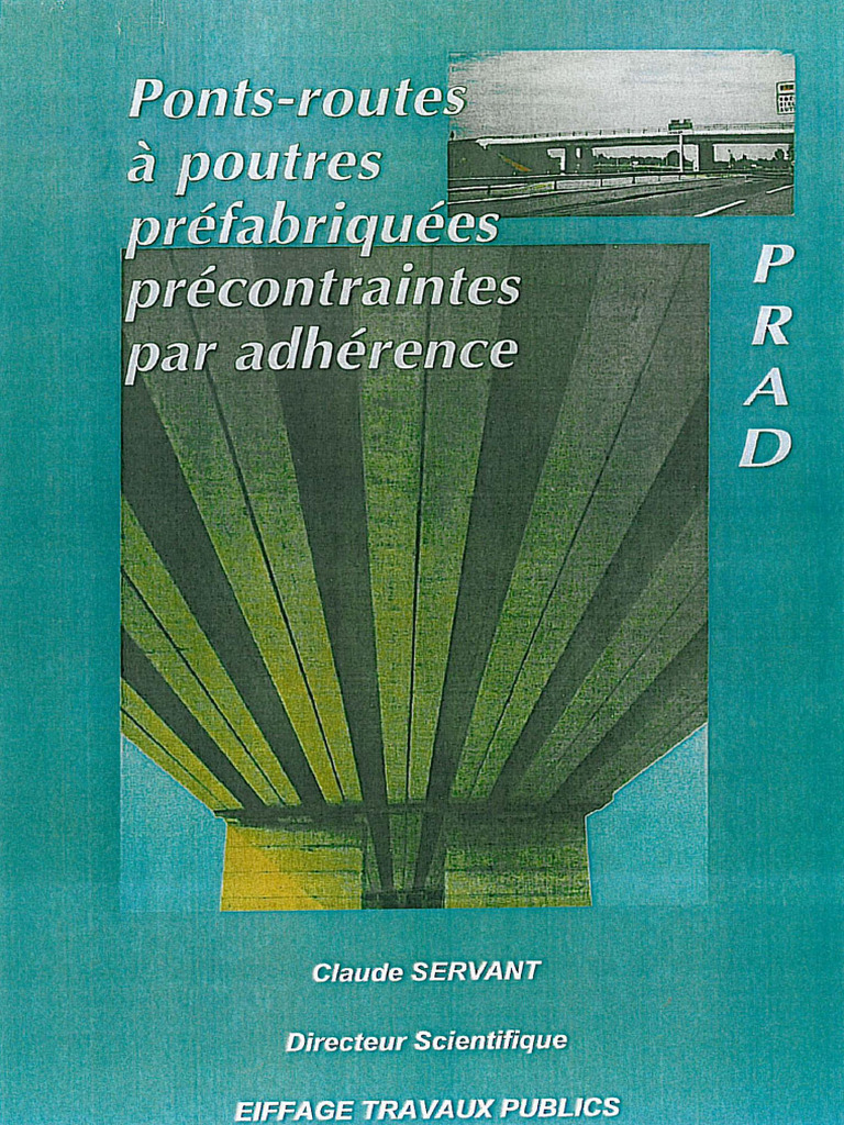 Ponts-routes à poutres préfabriquées précontraintes par adhérence (PRAD ...