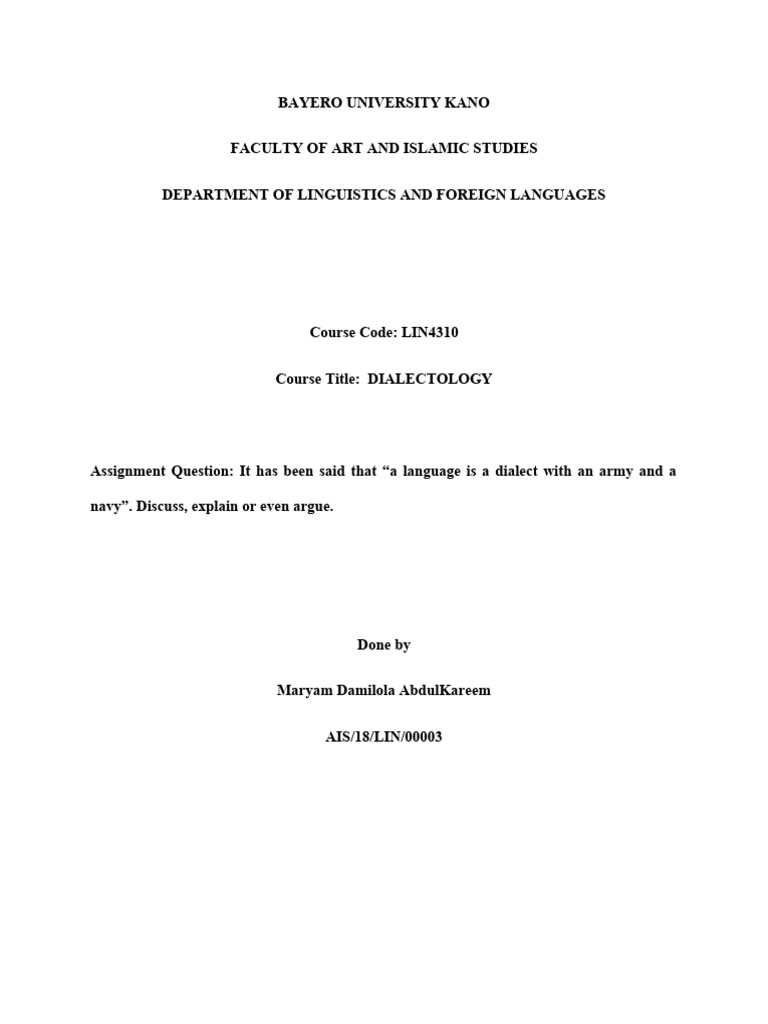 Expatiate The Assertion That "A Language Is A Dialect With An Army and ...