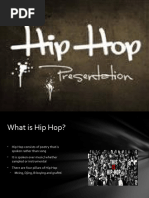 The History of Hip Hop Introduction Hip Hop in History Past, Present ...