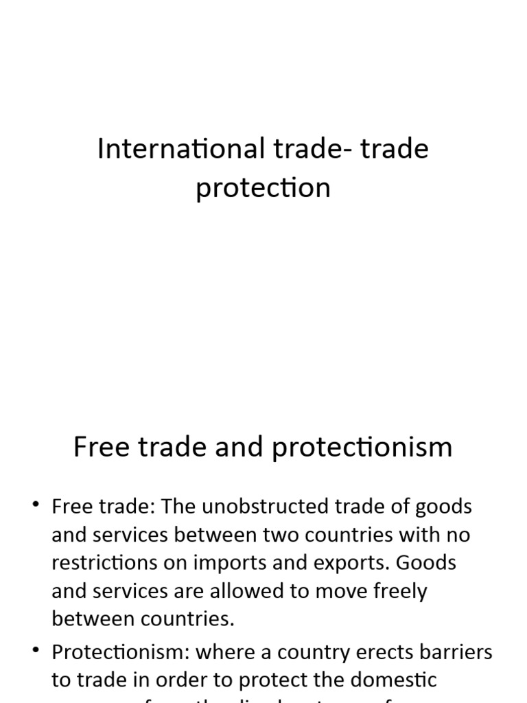 Trade Protectionism and Its Impacts | PDF | Protectionism | Dumping ...