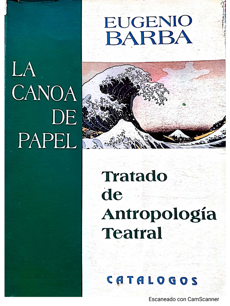 La Canoa de Papel. Eugenio Barba | PDF
