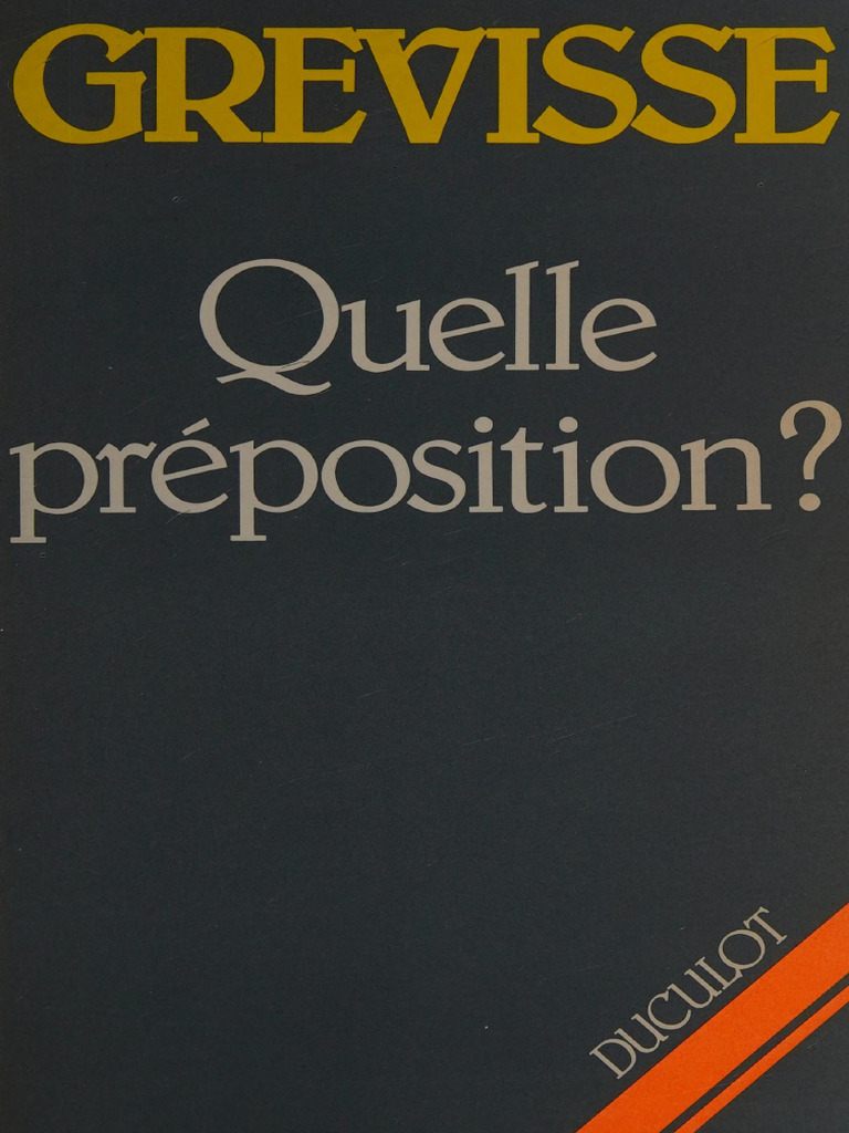 Quelle Préposition - Maurice Grevisse | PDF