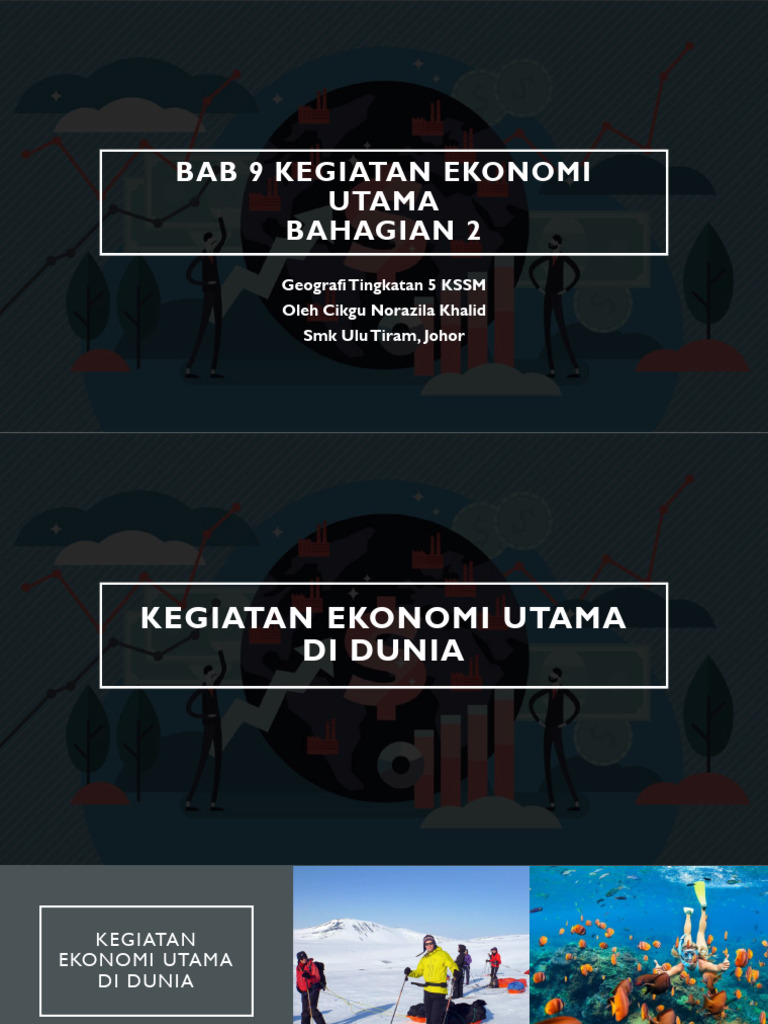 GEO T5 KSSM P2 BAB 9 Kegiatan Ekonomi Utama Zila Khalid | PDF