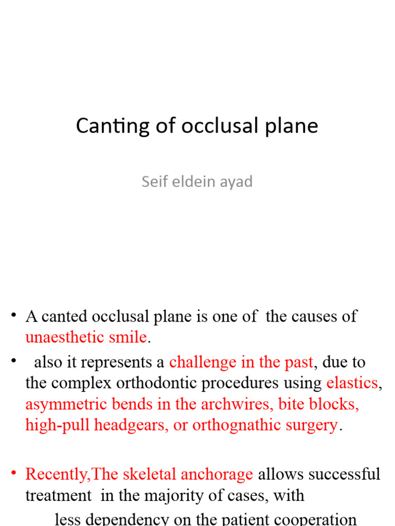 Canting of Occlusal Plane | Download Free PDF | Orthodontics | Clinical ...