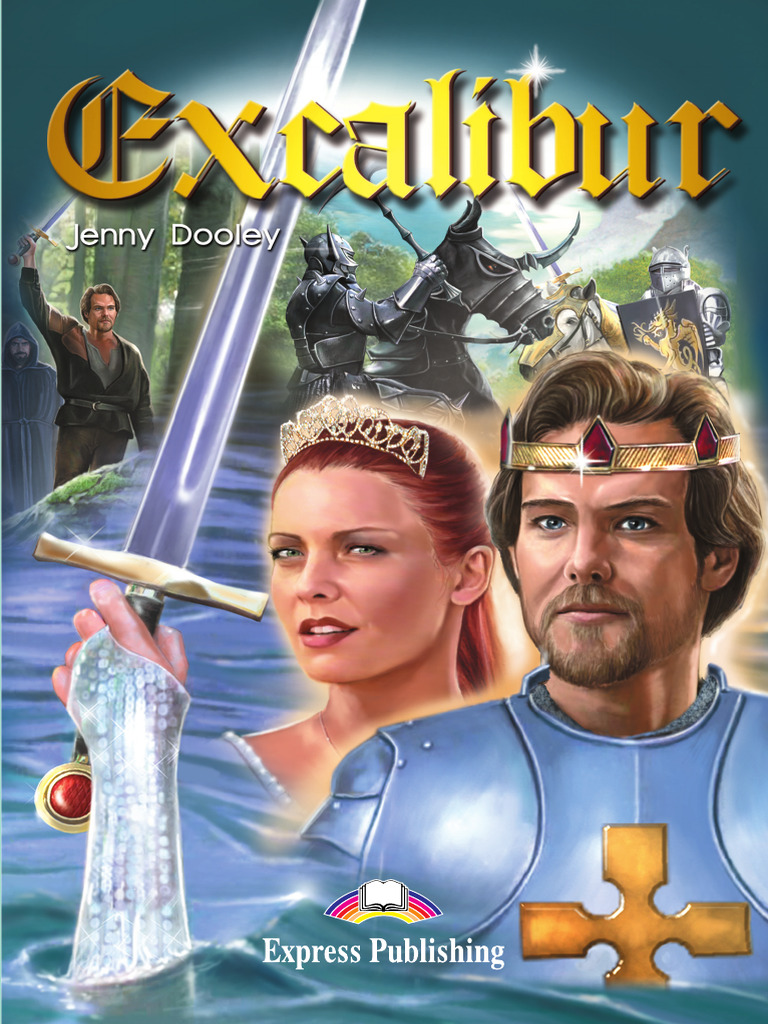 Excalibur | PDF | Excalibur | Arthurian Legend