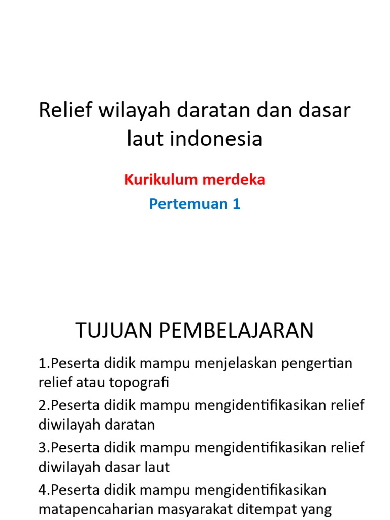 Relief Wilayah Daratan Dan Dasar Laut Indonesia MERDEKA | PDF