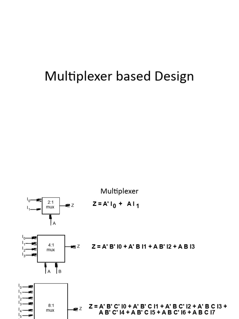Multiplexer Based Design | PDF | Electronic Engineering | Information And Communications Technology