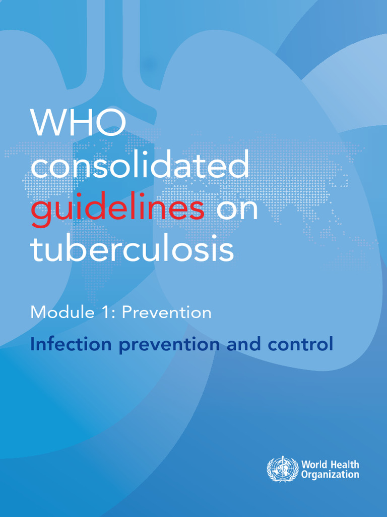 WHO Consolidated Guideline On TB Module 1 Prevention | PDF ...