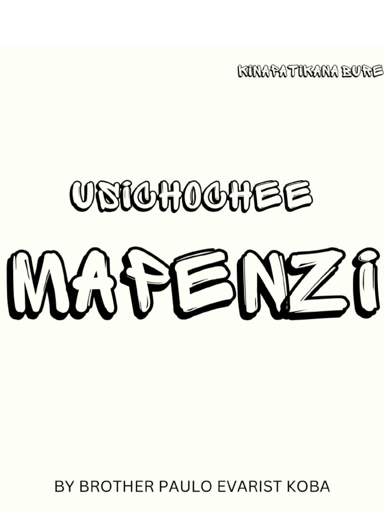 Usichochee Mapenzi by Paulo Evaristi Koba | PDF