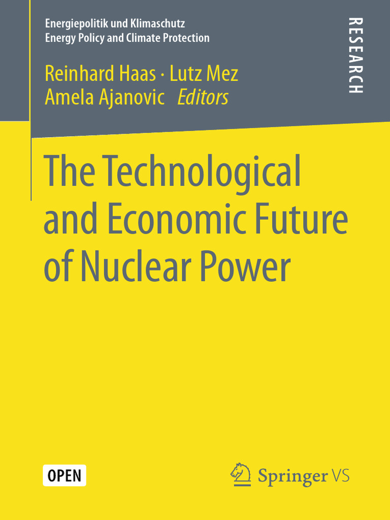 The Technological and Economic Future of Nuclear Power: Reinhard Haas ...