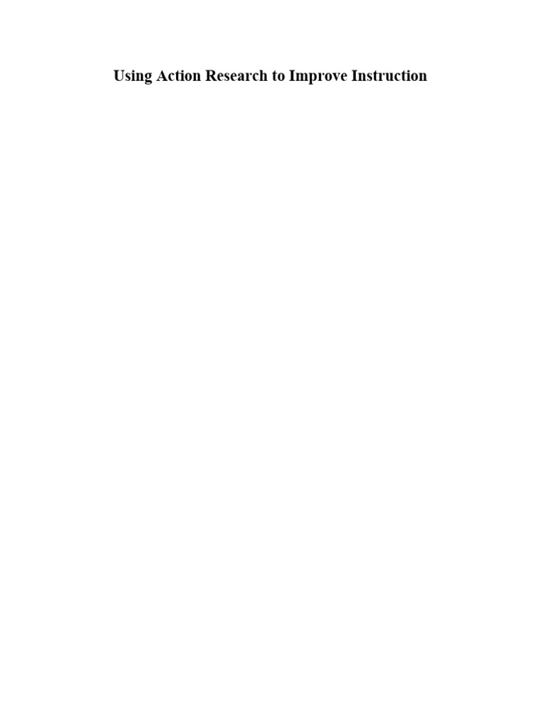 Using Action Researchto Improve Instruction | PDF | Qualitative ...