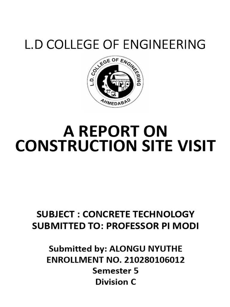 L.D College of Engineering: A Report On Construction Site Visit ...