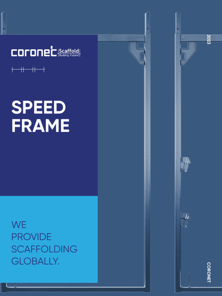 Coronet Speed Frame System | PDF | Scaffolding | Industrial Processes
