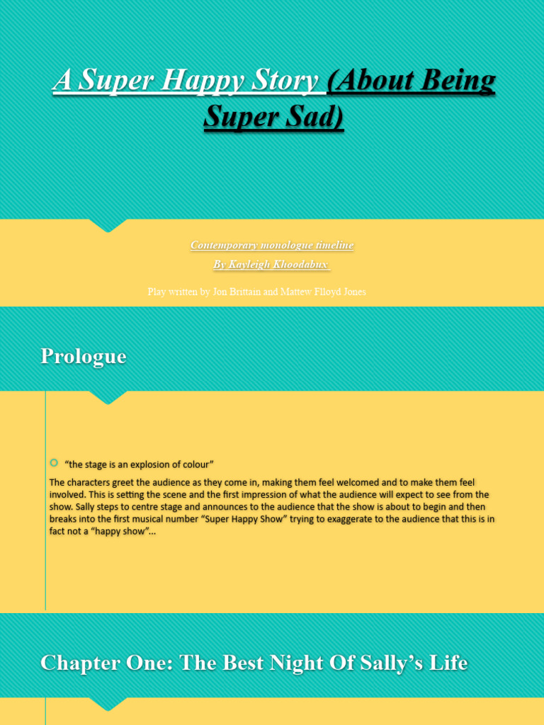 Contemporary Monologue Timeline - A Super Happy Story About Feeling ...